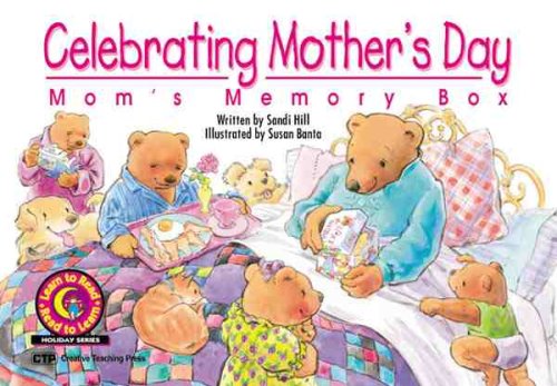 Celebrating Mother's Day: Mom's Memory Box (Learn to Read Read to Learn ...