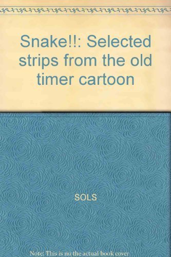 Snake!!: Selected strips from the old timer cartoon: Amazon.co.uk: SOLS ...