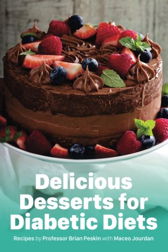 Delicious Desserts for Diabetic Diets: Barton Publishing Inc ...