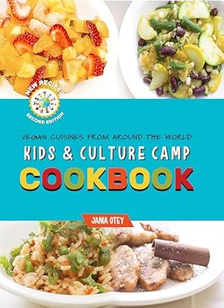 Amazon.co.jp: Kids & Culture Camp Cookbook: Vegan Cuisines From Around ...
