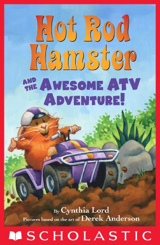 Hot Rod Hamster and the Awesome ATV Adventure! (Scholastic Reader ...