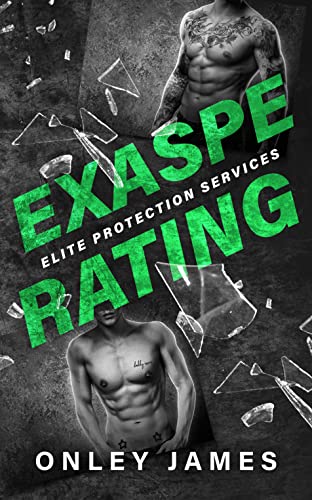 Exasperating (Elite Protection Services Book 3) - Kindle edition by ...