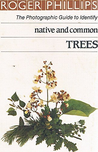 Native and Common Trees (The photographic guide to identity): Amazon.co ...