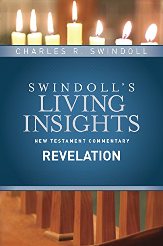 Insights on Revelation (Swindoll's Living Insights New Testament ...