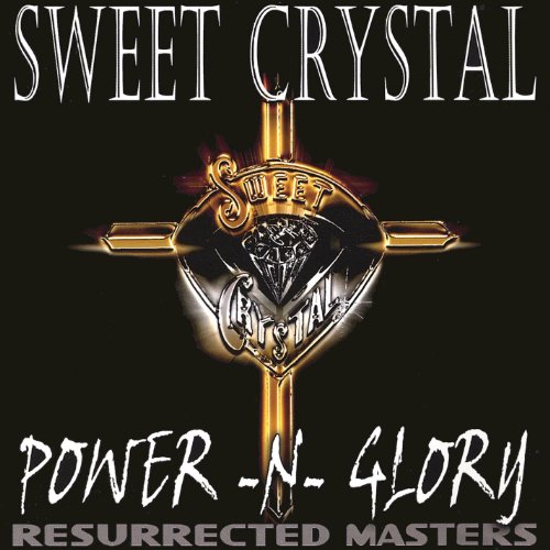Play Power-N-Glory:Resurrected Masters by Sweet Crystal on Amazon Music