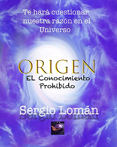 Amazon.com: ORIGEN: El Conocimiento Prohibido (Spanish Edition) eBook ...