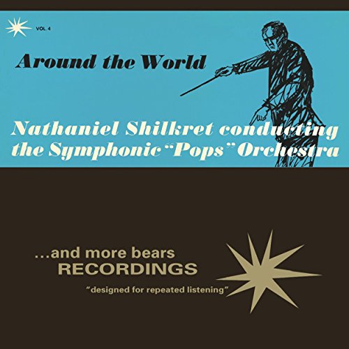 Amazon.com: Nathaniel Shilkret: Around the World, Vol. 4 : Nathaniel ...