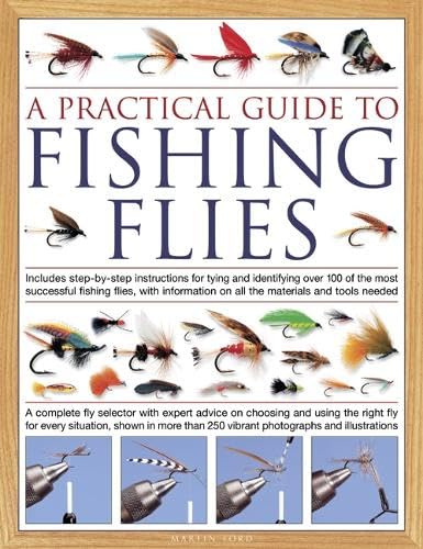 Buy The Practical Guide to Fishing Flies: Includes step-by-step ...