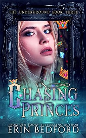 Chasing Rabbits: The Lost Fae Princess (The Underground Book 1 ...