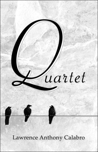 Quartet: Calabro, Lawrence Anthony: 9781424196739: Amazon.com: Books