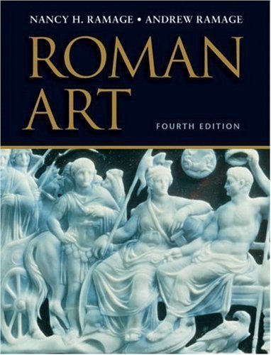 Roman Art: Romulus to Constantine: Ramage, Nancy H., Ramage, Andrew ...