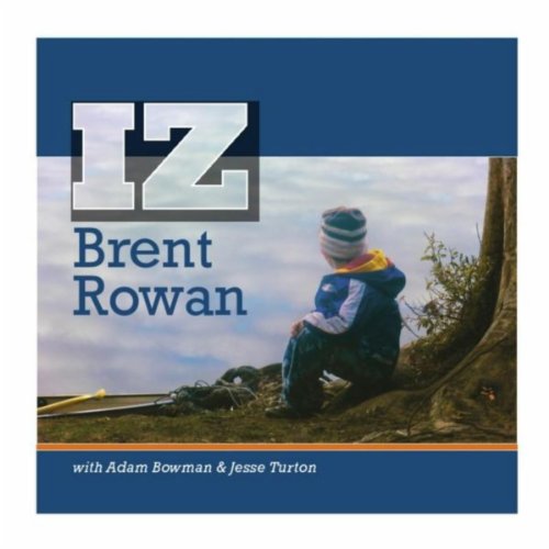 Play Iz by Brent Rowan, Jesse Turton & Adam Bowman on Amazon Music