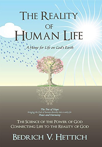 The Reality of Human Life: A Home for Life on God’S Earth - Kindle ...