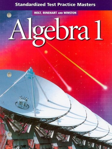 Algebra 1 Standardized Test Practice Masters: Rinehart & Winston staff ...