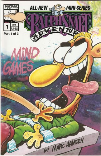 Ralph Snart Adventures #1: Mind Games Part 1 of 3 Vol. 4 May 1992: Marc ...