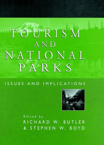 Tourism and National Parks: Issues and Implications 1, Butler, Richard ...