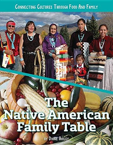 Amazon.com: The Native American Family Table (Connecting Cultures ...