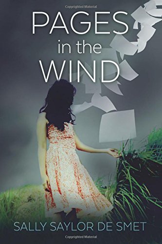 Amazon.com: Pages in the Wind: 9780996527606: De Smet, Sally Saylor: Books