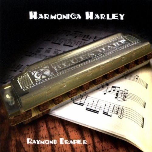 Play Harmonica Harley by Raymond Draper on Amazon Music