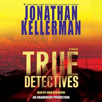 Amazon.com: True Detectives: A Novel (Audible Audio Edition): Jonathan Kellerman, John ...