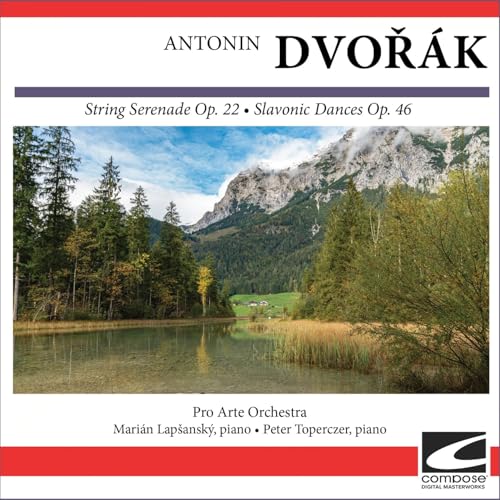 Play Antonin Dvořák - String Serenade Op. 22 - Slavonic Dances Op. 46 ...