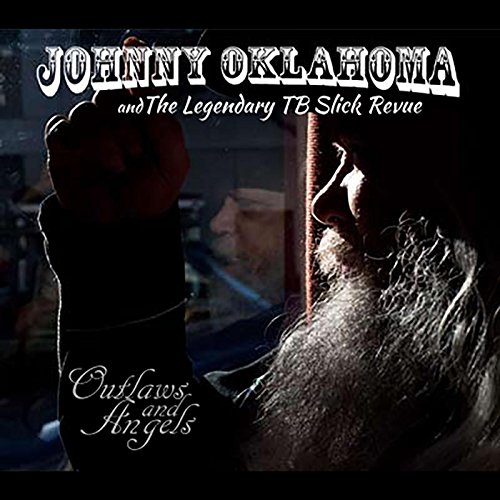 Amazon.co.jp: Outlaws and Angels : Johnny Oklahoma and the Legendary Tb ...