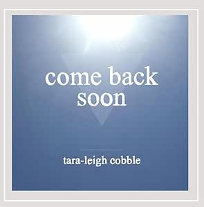 Amazon.co.jp: Come Back Soon: ミュージック