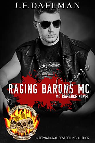 Raging Barons MC - Book Five - Grease - Kindle edition by Daelman, J.E ...