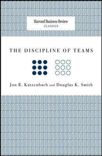 The Discipline of Teams (Harvard Business Review Classics): Amazon.co ...