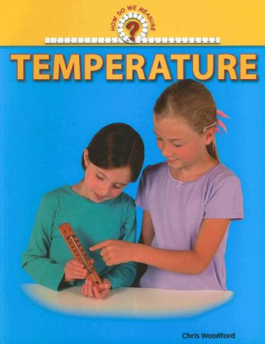 Temperature (How Do We Measure?): Woodford, Chris: 9781410305251 ...