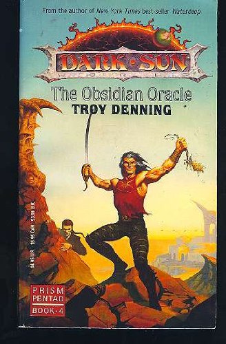 The Obsidian Oracle Dark Sun Prism Pentad Book 4 Denning Troy