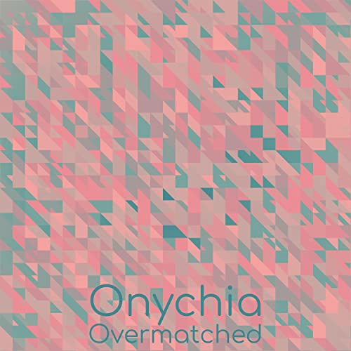 Amazon Music - VARIOUS ARTISTSのOnychia Overmatched - Amazon.co.jp