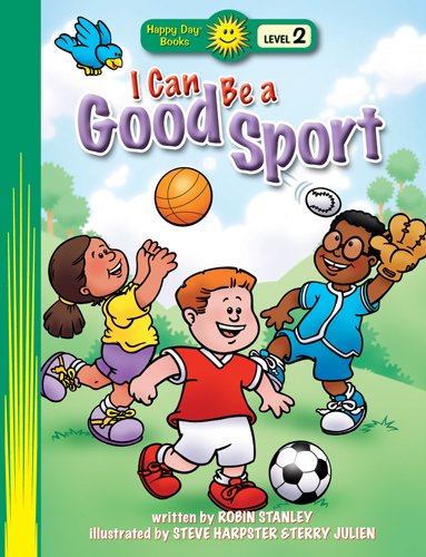 I Can Be a Good Sport (Happy Day® Books: Holiday & Seasonal): Stanley ...