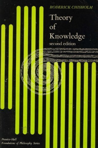 Theory of Knowledge (Foundations of Philosophy) : Chisholm, Roderick M ...