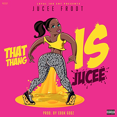 That Thang Is Jucee [Explicit] by Jucee Froot on Amazon Music - Amazon.com