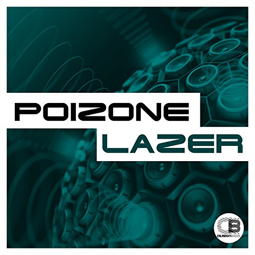 Écouter Lazer par The Poizone sur Amazon Music Unlimited