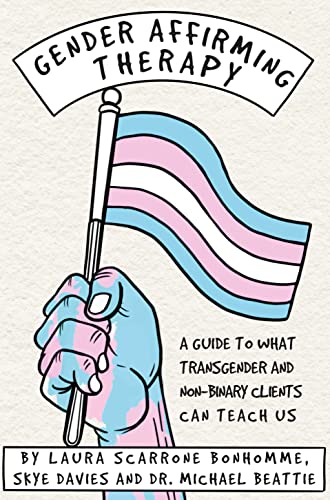 eBook: Gender Affiriming Therapy: What Transgender and Non-Binary ...