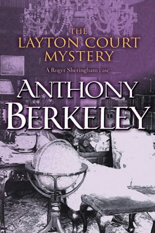 The Layton Court Mystery (A Roger Sheringham Case): Amazon.co.uk ...