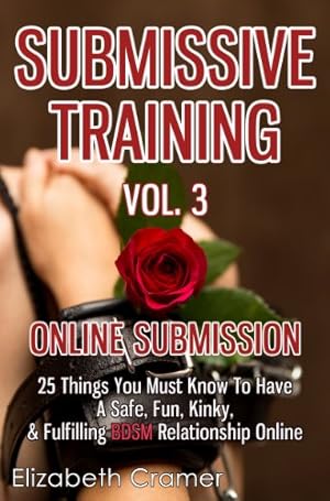 Submissive Training: 23 Things You Must Know About How To Be A Submissive. A Must Read For Any ...
