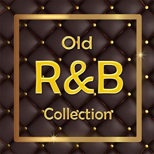 Old R&B Collection by Various artists on Amazon Music - Amazon.co.uk