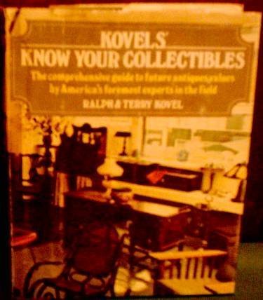 Kovels' Know Your Collectibles: Kovel, Ralph: 9780517536087: Amazon.com ...