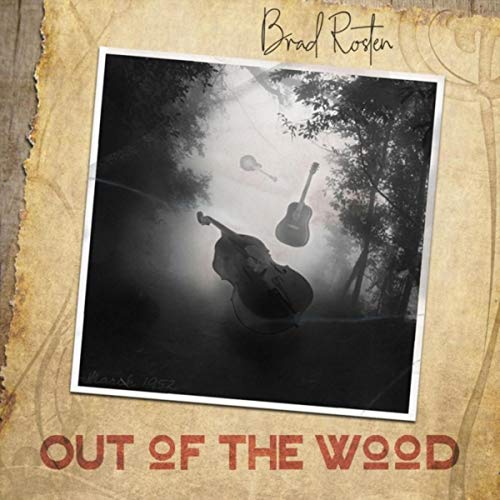 Play Out of the Wood by Brad Rosten on Amazon Music