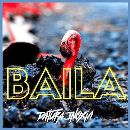 Baila by Datura Inoxia on Amazon Music - Amazon.com