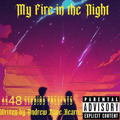 Play My Fire in The Night by Andrew Dane Kearns on Amazon Music