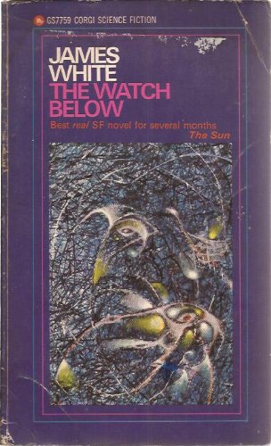 THE WATCH BELOW: White, James: 9780345276919: Amazon.com: Books