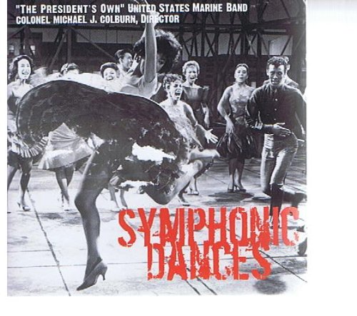 Symphonic Dances - "The President's Own" United States Marine Band ...