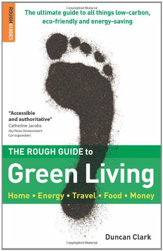 The Rough Guide to Green Living: Amazon.co.uk: Clark, Duncan, Rough ...