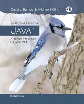 Objects First with Java: A Practical Introduction Using BlueJ: Barnes, David, Kölling, Michael ...