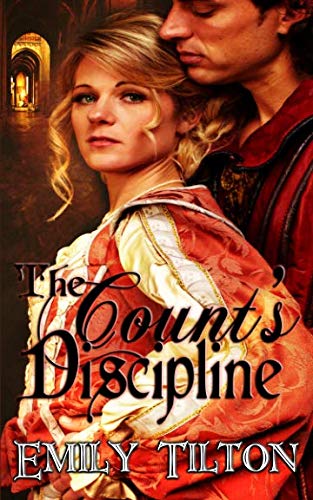 The Count's Discipline: Tilton, Emily: 9781530371099: Amazon.com: Books