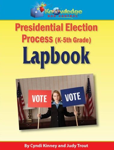 Presidential Election Process Lapbook (K-5th) - PRINTED: Cyndi Kinney ...